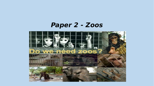 AQA GCSE English Paper 2 Zoos | Teaching Resources