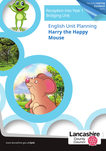 Reception into Year 1 Bridging Unit - Harry the Happy Mouse | Teaching ...