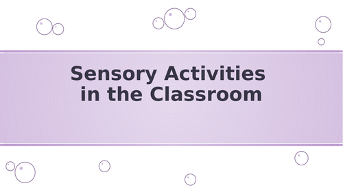 Sensory Ideas for the Classroom | Teaching Resources
