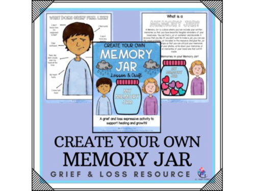 Grief Memory Jar Lesson - Coping loss death - Self Care Craft ...