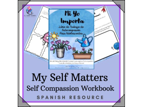 SPANISH VERSION - Self Matters Self Compassion Workbook - Self Esteem ... SPANISH VERSION - Self Matters Self Compassion Workbook - Self Esteem ...
