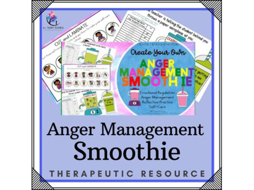 Create Your Own Anger Management Smoothie - Therapy CBT DBT | Teaching ...