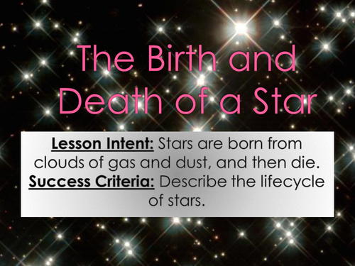 Birth And Death Of Stars