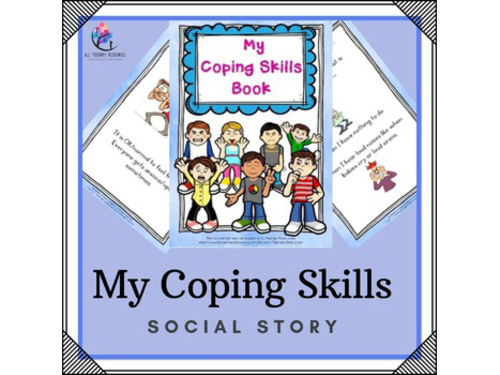 My Coping Skills Social Narrative - Learning to Cope Emotions Feelings ...