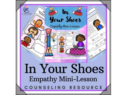 In Your Shoes | Empathy Mini Lesson | Counseling Curriculum | Teaching ...