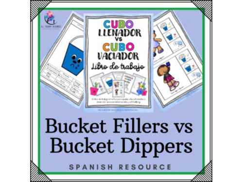 SPANISH VERSION Bucket Fillers vs Bucket Dippers Workbook Kindness Anti ...