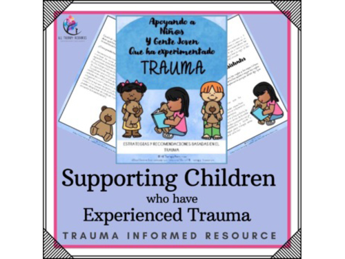 SPANISH VERSION - Supporting Children who have Experienced Trauma ...