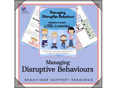 Managing Disruptive Behaviour - Strategies to support Little Learners ...