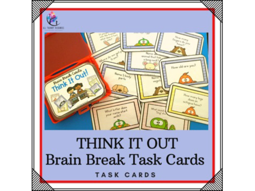 Think it Out Brain Breaks - Task Cards Classroom Management | Teaching ...