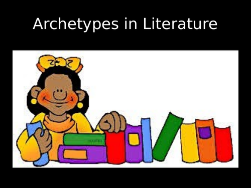 Archetypes PowerPoint Lesson | Teaching Resources
