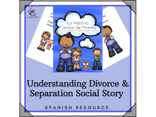 SPANISH VERSION Understanding Divorce Separation Social Narrative ...