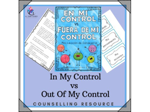 SPANISH VERSION What is IN MY CONTROL vs OUT OF MY CONTROL | Teaching ...