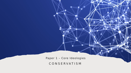 PowerPoint on Conservatism - Political Ideologies - Edexcel | Teaching ...
