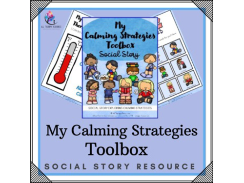 My Calming Strategies Toolbox Social Narrative - Emotion Regulation ...