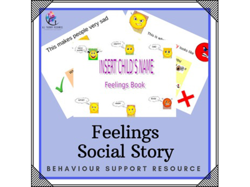 Behaviour Support: Feelings Social Narrative | Teaching Resources