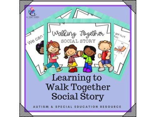 Social Narrative for Learning to Walk Together (special needs and ...