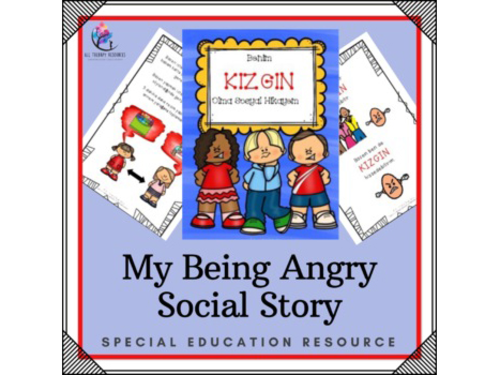 TURKISH VERSION - My Being Angry Social Narrative - Anger Management ...