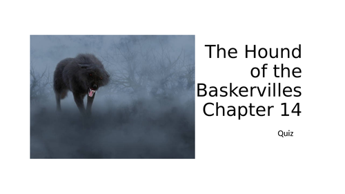 Hound of the Baskervilles Chapter 14 Quiz | Teaching Resources