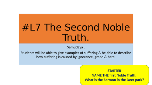 AQA RS GCSE: #L7 The Second Noble Truth - Samudaya | Teaching Resources