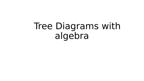 Tree Diagrams Algebra Difficult | Teaching Resources