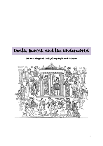 GCSE Classical Civilisation OCR: Death, Burial and the Underworld ... GCSE Classical Civilisation OCR: Death, Burial and the Underworld ...