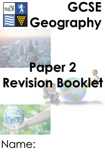 AQA GCSE Geography Paper 2 | Teaching Resources AQA GCSE Geography Paper 2 | Teaching Resources