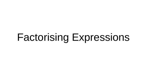 Factorising Expressions | Teaching Resources