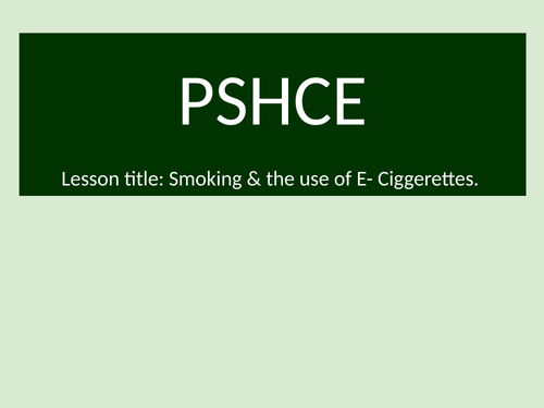 PSHE Smoking KS3 lesson | Teaching Resources