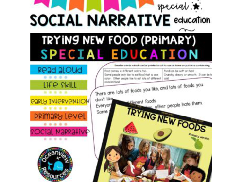 Social Narrative-TRYING NEW FOOD (PRIMARY VERSION) A story for SPED ...