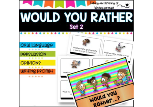 WOULD YOU RATHER I SET 2 I Oral language-writing prompts | Teaching ...