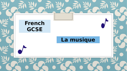 French GCSE - Music | Teaching Resources