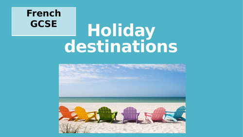 French GCSE - Holidays and comparisons | Teaching Resources