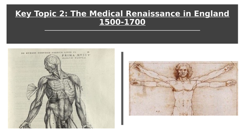 GCSE MEDICINE THROUGH TIME. RENAISSANCE PERIOD REVISION POWER POINT ...