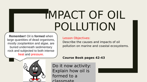 iGCSE - Impacts of Oil Pollution - Energy & the Environment ...
