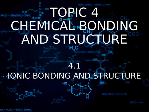 IB Chemistry - Topic 4 - 4.1 Ionic Bonding and Structure | Teaching ...