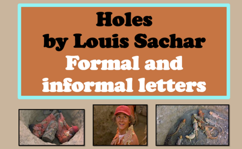 Holes, formal and informal letters | Teaching Resources