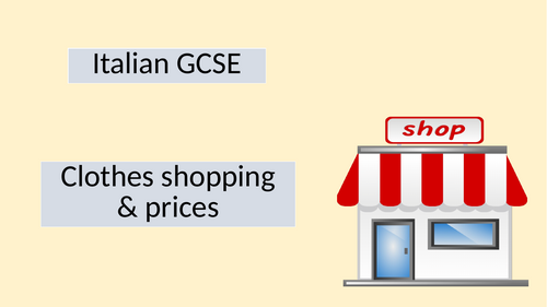 Italian GCSE Clothes shopping and prices | Teaching Resources