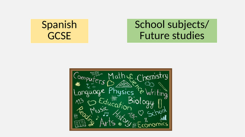 Spanish GCSE - School subjects/ future studies | Teaching Resources