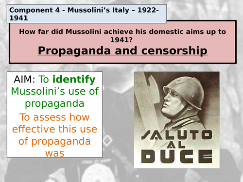 Year 13 Component 4 - Mussolini Lesson 14 - Propaganda.pptx | Teaching ...