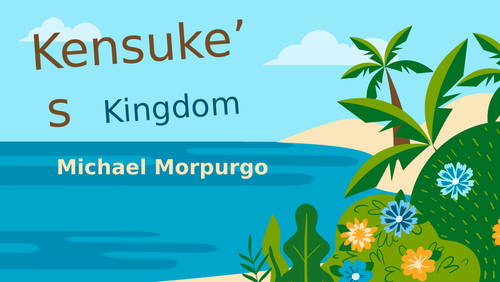 Kensuke's Kingdom Scheme | Teaching Resources