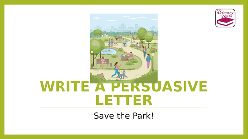 Year 6 Writing Booster PPT Lesson: Write a persuasive letter | Teaching ...