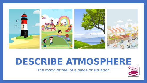 Year 6 PPT Writing Booster Lesson: Describe atmosphere | Teaching Resources