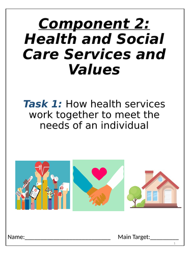 Booklet - Component 2/Task 1 - BTEC HSC - How healthcare services meet ...