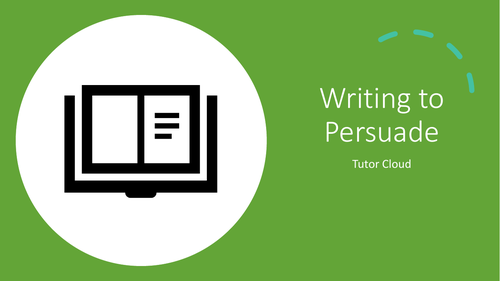 Writing to Persuade | Teaching Resources