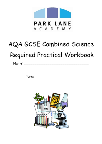 AQA Combined Science Required Practical Workbook | Teaching Resources AQA Combined Science Required Practical Workbook | Teaching Resources
