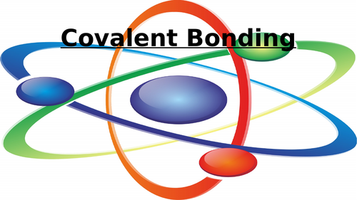 Covalent Bonding | Teaching Resources