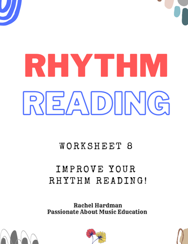 Worksheet 8 - Rhythm Reading exercises for secondary music classrooms ...