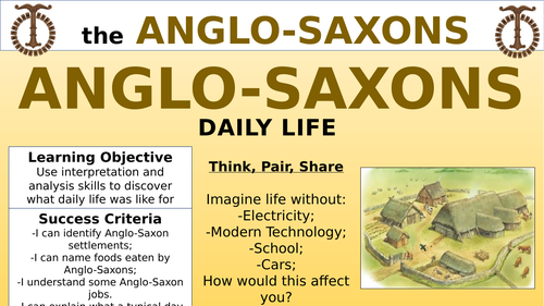 Anglo-Saxons Daily Life - Double Lesson! | Teaching Resources