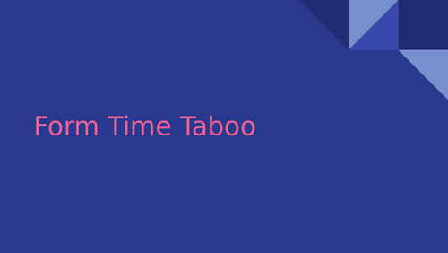 Form Time Taboo | Teaching Resources