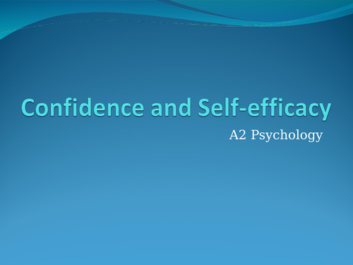 AQA A Level PE - Psychology Confidence, Self-efficacy | Teaching Resources